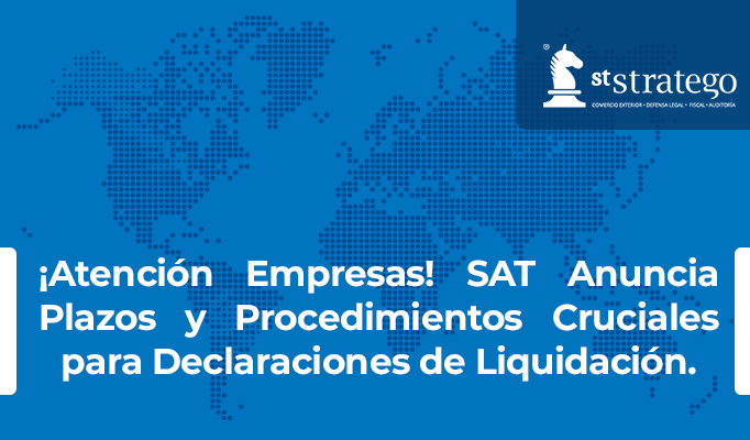 ¡Atención Empresas! SAT Anuncia Plazos y Procedimientos Cruciales para ...